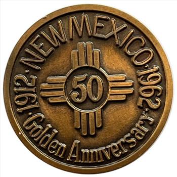 1962 Golden Anniversary of the Great Seal of the State of New Mexico ...