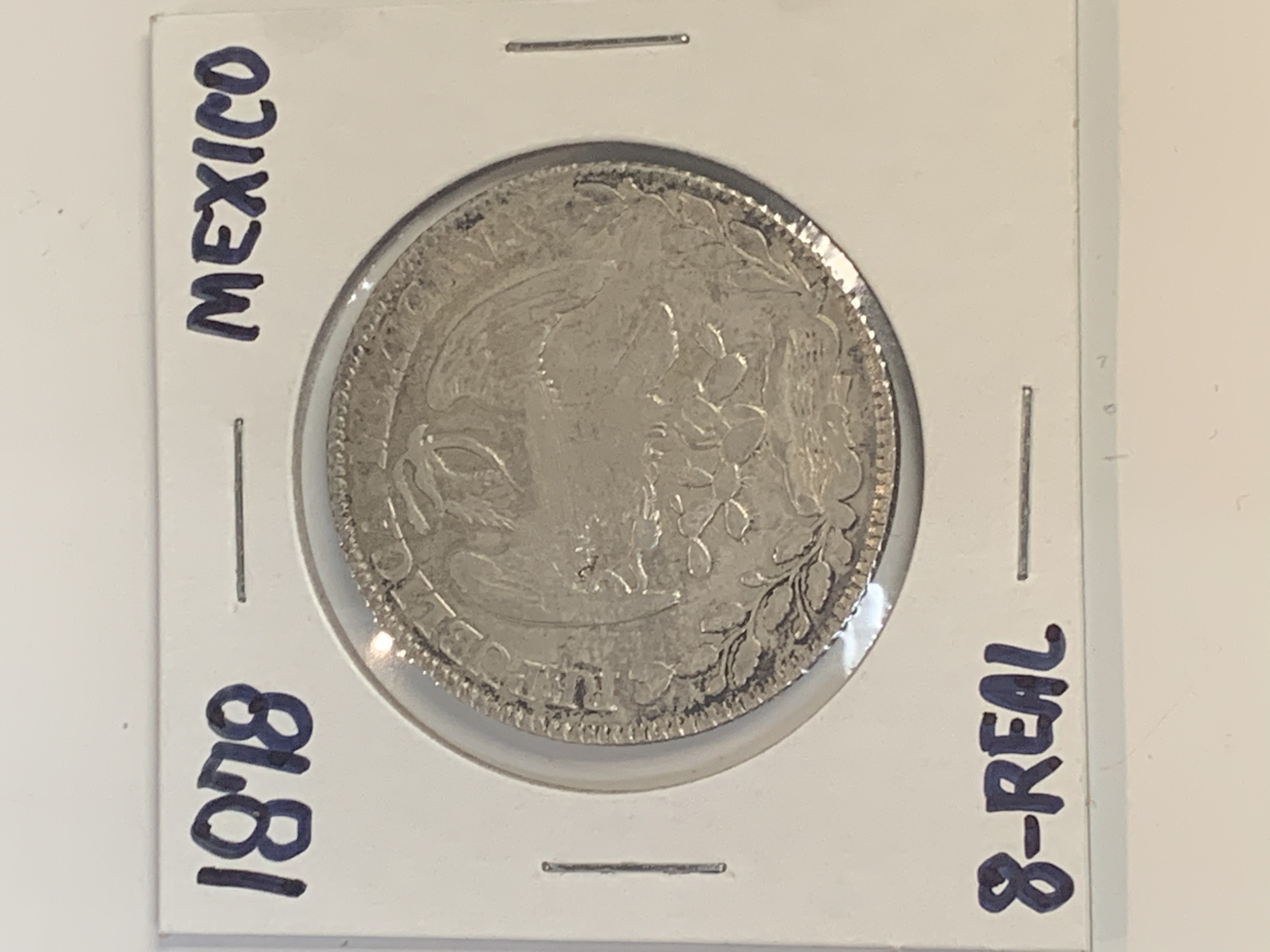 1878 MEXICO SILVER 8 REALES EARLY SILVER | Property Room