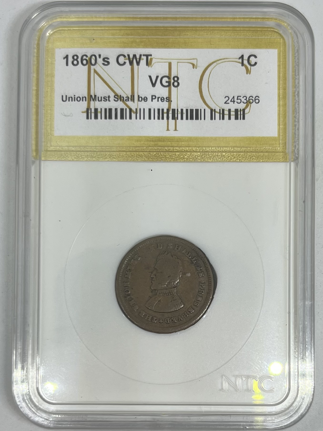 1860's Civil War Token "The Union Must and Shall be Preserved" 1c VG8 ...