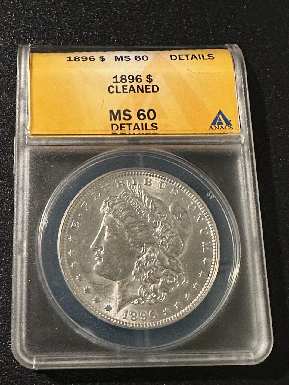 1896-P Morgan Dollar ANACS MS 60 Details Cleaned - Coin | Property Room