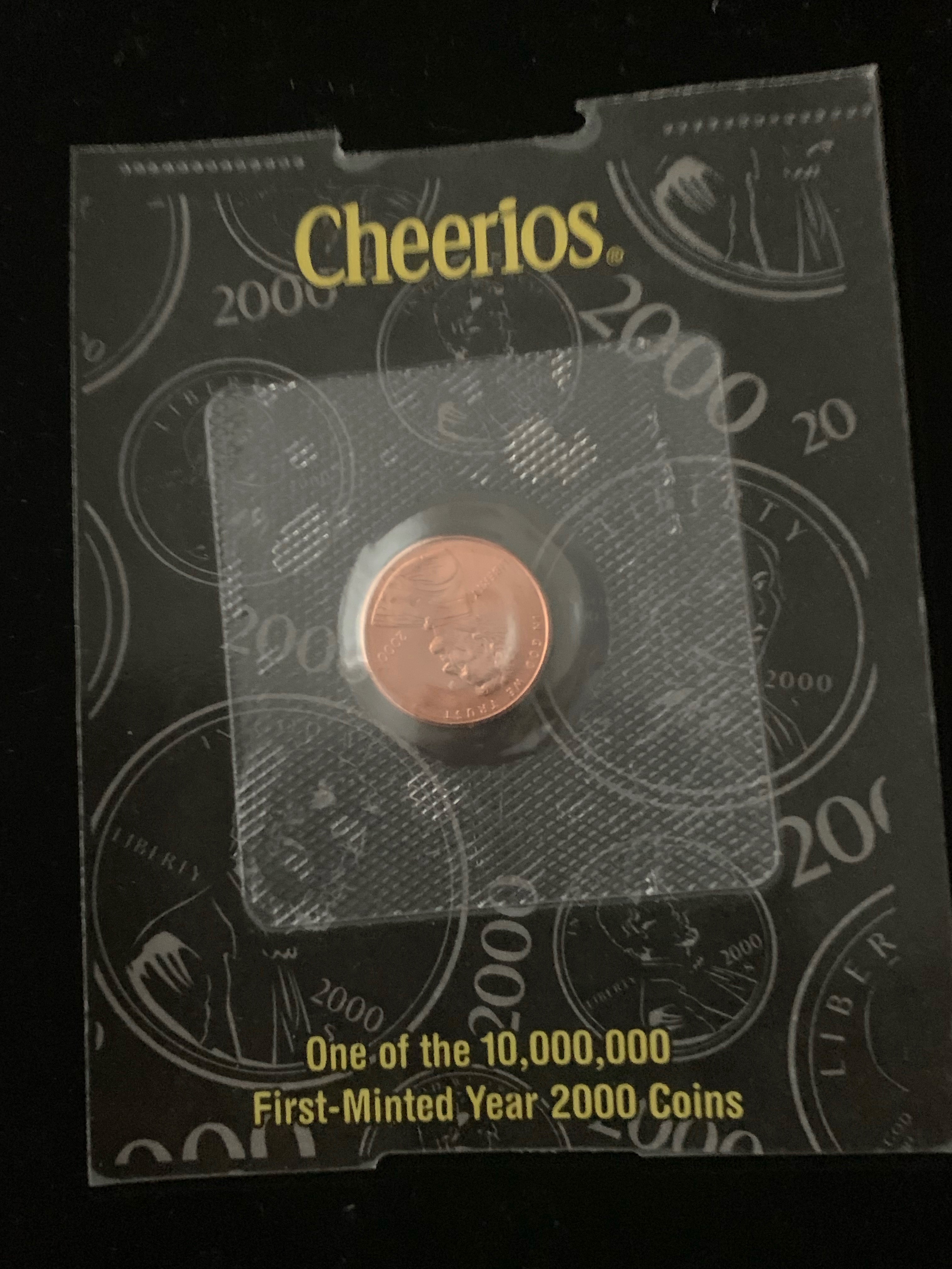 CHEERIOS ONE CENT ONE OF THE FIRST MINTED YEAR 2000 | Property Room