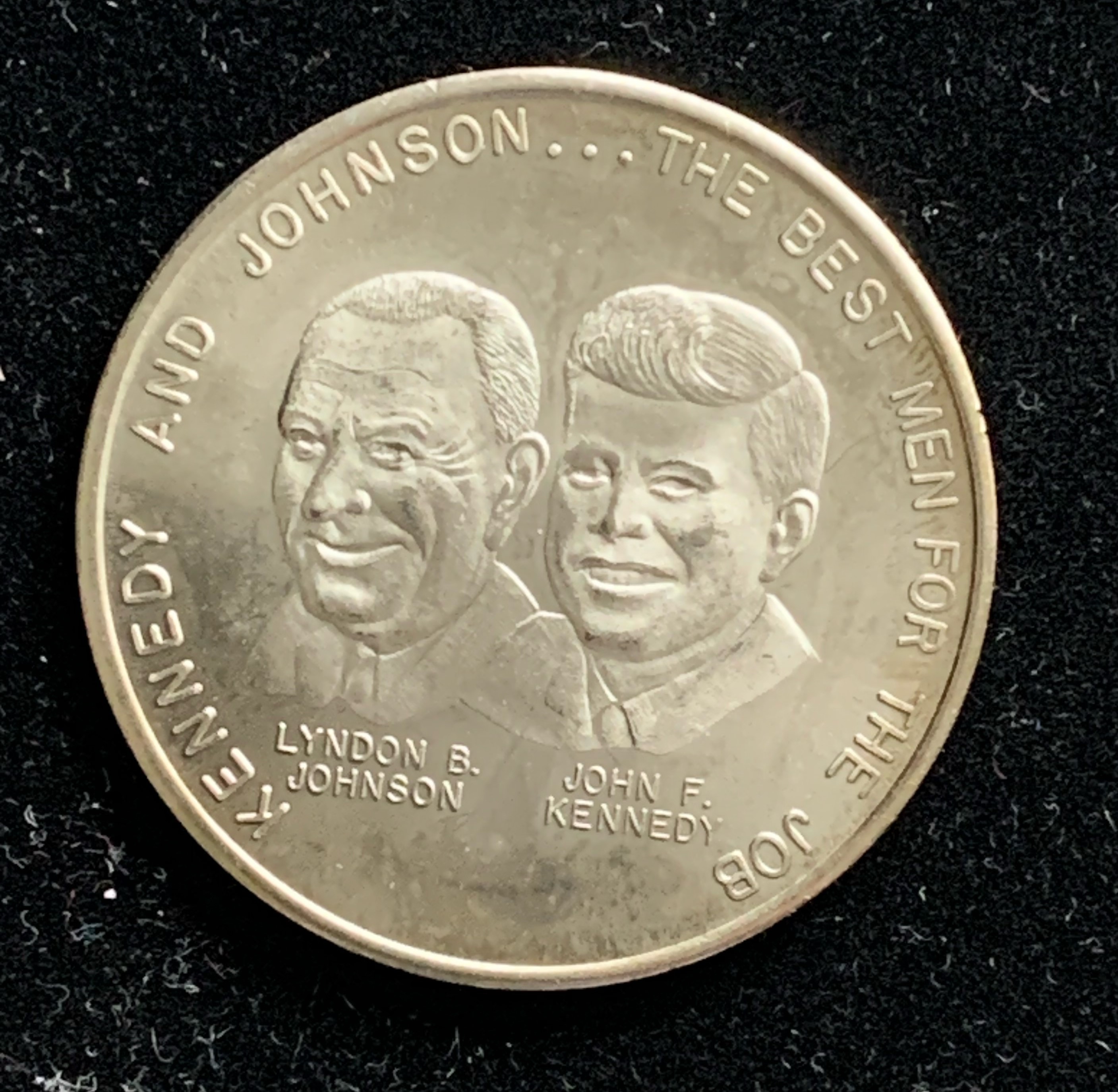 1960 SILVER, KENNEDY AND JOHNSON, "THE BEST MEN FOR THE JOB" RARE ...