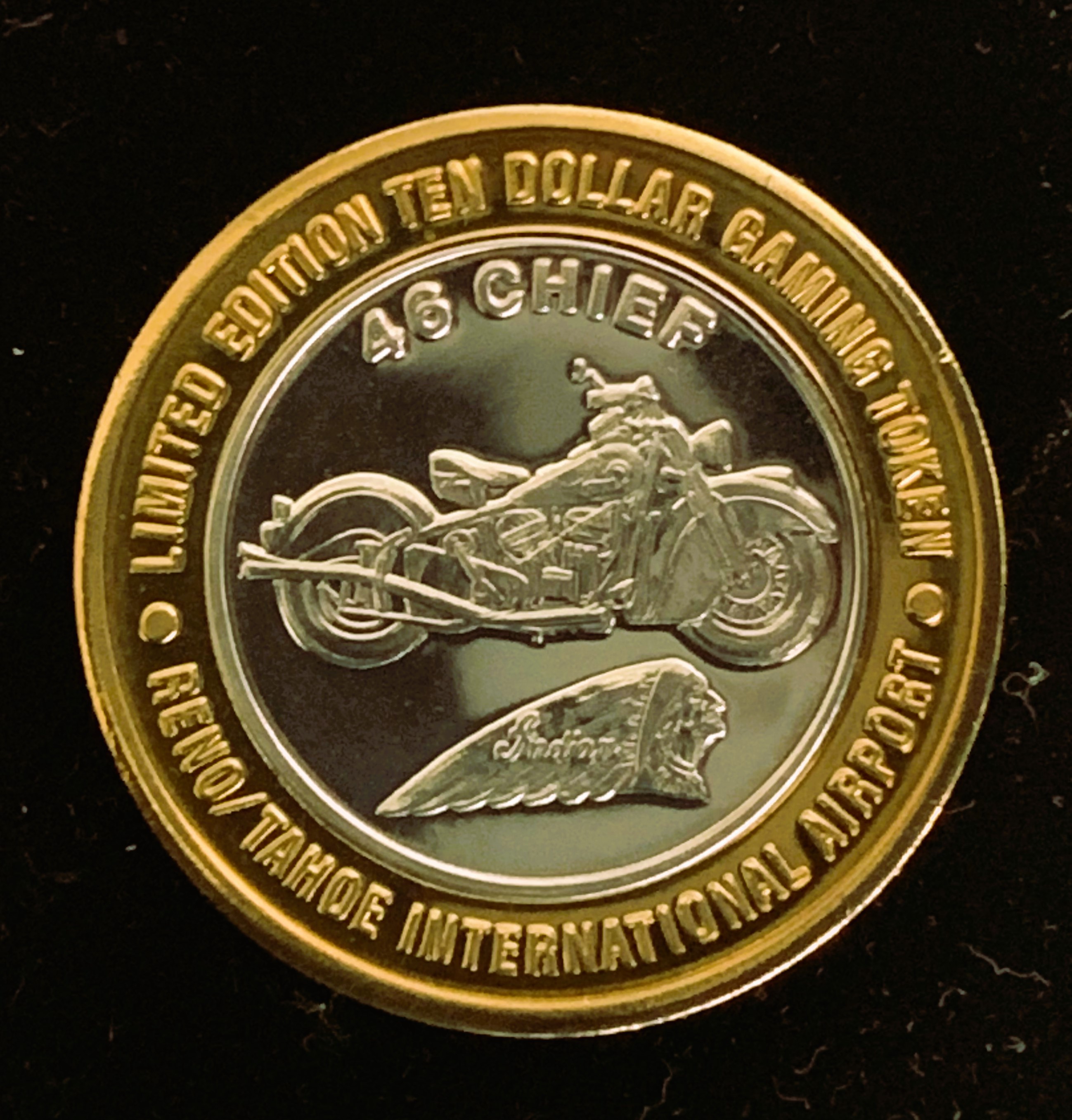 46 CHIEF MOTORCYCLE $10 LIMITED EDITION GAMING TOKEN 1997 RNO RENO ...