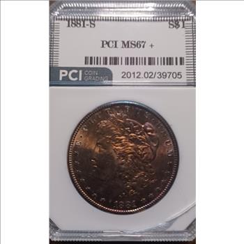 1881 S MS 67 PLUS PCI Morgan Silver Dollar -MS 67 - $973 - MS 68 ...