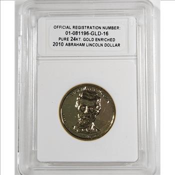 2010 Abe Lincoln Gold Enriched Dollar In Slab | Property Room