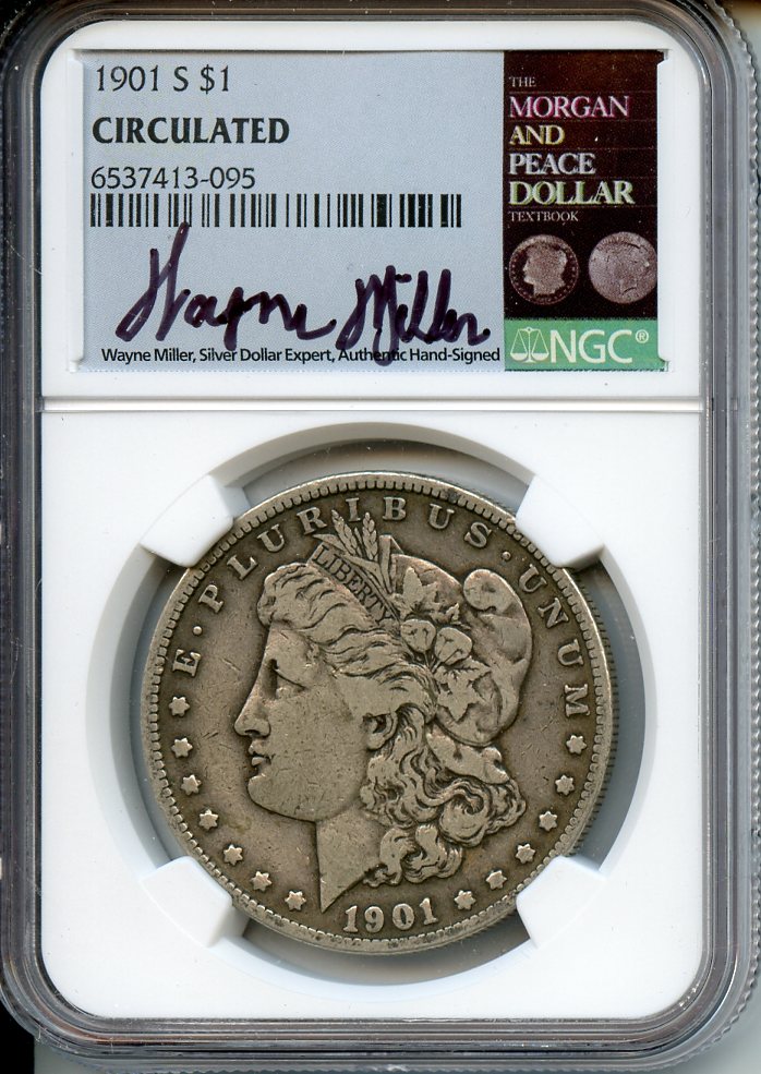 1901 S San Francisco $1 Morgan Silver Dollar Coin Better Date Rare NGC Circulated Wayne Miller ...