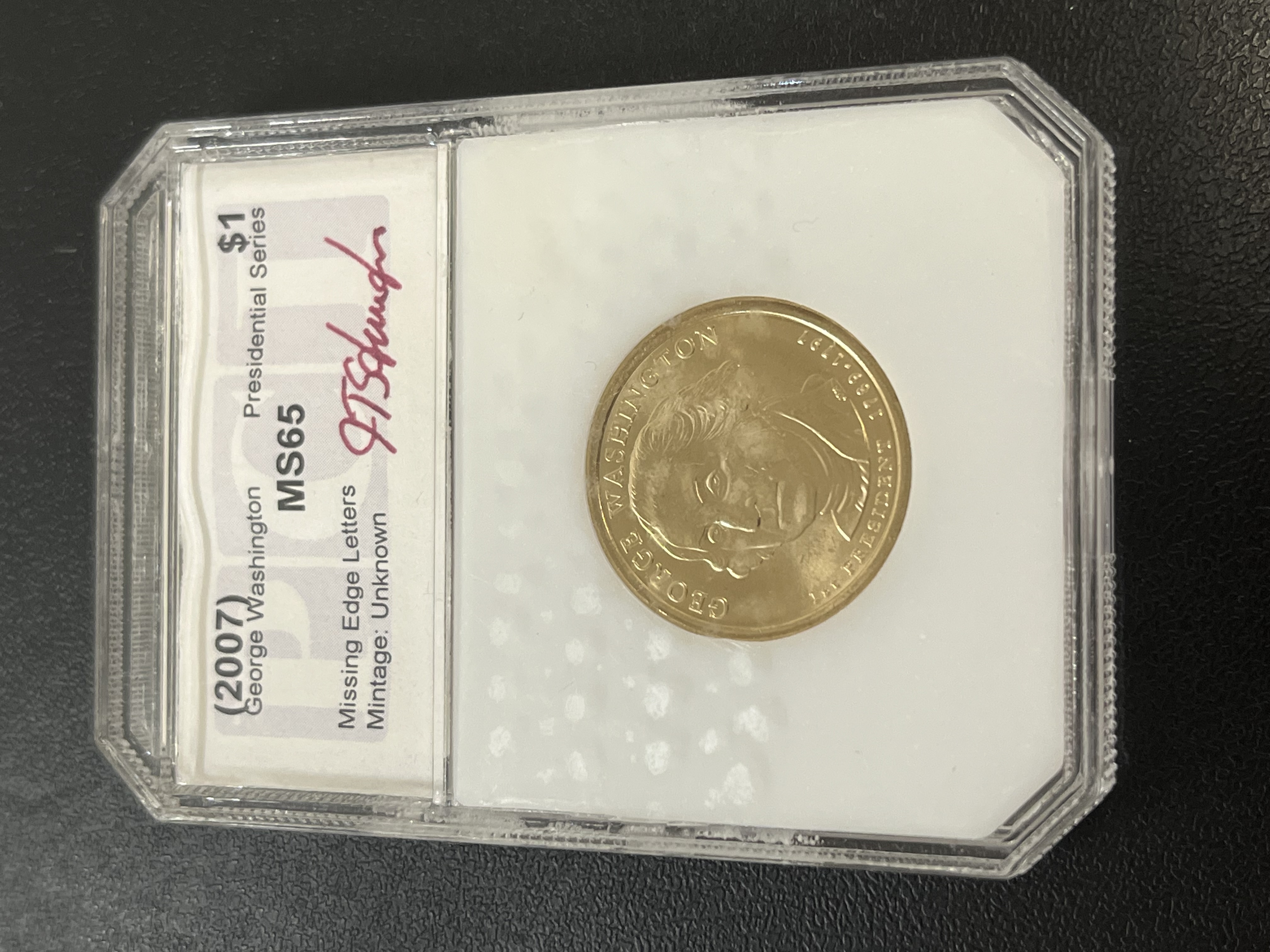 2007 GEORGE WASHINGTON ERROR - MISSING EDGE LETTERING PCI MS-65 ...